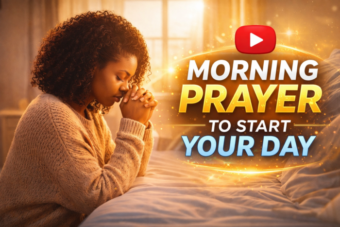 Morning Prayer to Start Your Day May 27, 2026